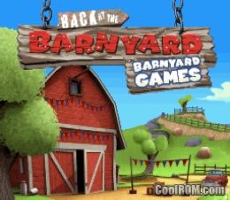 Back at the Barnyard - Barnyard Games (Europe) ROM Download for ...