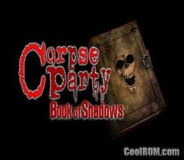 Corpse Party - Book of Shadows (Japan) ROM (ISO) Download for Sony ...